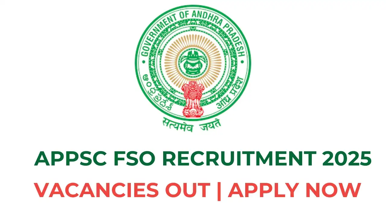 APPSC Forest Section Officer Recruitment 2025: New Vacancies ...