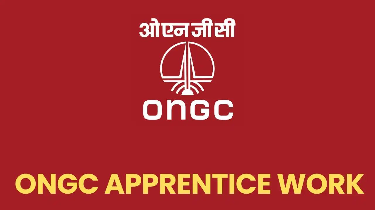ONGC Apprentice Work: ओएनजीसी अप्रेंटिस का काम क्या होता है? - Career Meto